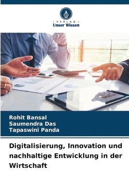 Digitalisierung, Innovation und nachhaltige Entwicklung in der Wirtschaft - Rohit Bansal ...