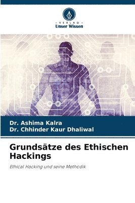 Grundsätze des Ethischen Hackings - Ashima Kalra, Chhinder Kaur ...