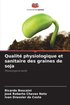 Qualité physiologique et sanitaire des graines de soja - Ricardo ...
