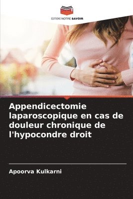 Appendicectomie laparoscopique en cas de douleur chronique de l ...