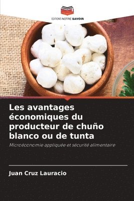 Les avantages économiques du producteur de chuño blanco ou de tunta ...