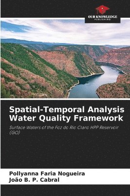 Spatial-Temporal Analysis Water Quality Framework - Pollyanna Faria Nogueira, João B P Cabral ...