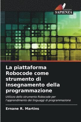 piattaforma Robocode come strumento di insegnamento della programmazione - Ernane R Martins ...