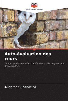 Auto-évaluation des cours - Anderson Boanafina - Häftad (9786208342937 ...