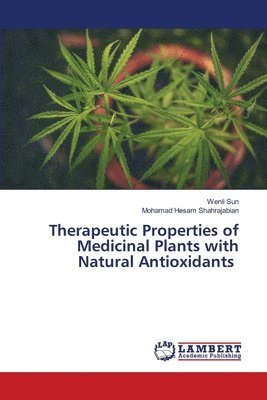 Therapeutic Properties of Medicinal Plants with Natural Antioxidants ...
