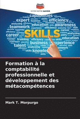 Formation à la comptabilité professionnelle et développement des métacompétences - Mark T ...