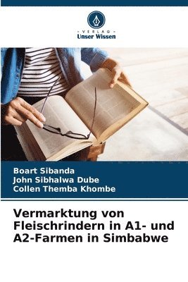 Vermarktung von Fleischrindern in A1- und A2-Farmen in Simbabwe - Boart ...