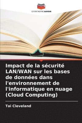 Impact de la sécurité LAN/WAN sur les bases de données dans l'environnement de l'informatique en ...