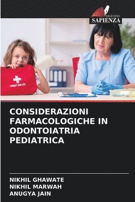 Considerazioni Farmacologiche in Odontoiatria Pediatrica - Nikhil ...
