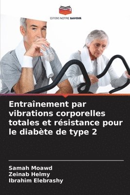 Entraînement par vibrations corporelles totales et résistance pour le ...