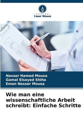 Wie man eine wissenschaftliche Arbeit schreibt - Nasser Hamed Mousa ...