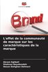 L'effet de la communauté de marque sur les caractéristiques de la ...