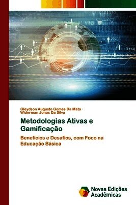 Metodologias Ativas e Gamificação - Gleydson Augusto Gomes Da Mata ...