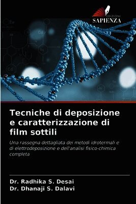Tecniche di deposizione e caratterizzazione di film sottili - Radhika S ...