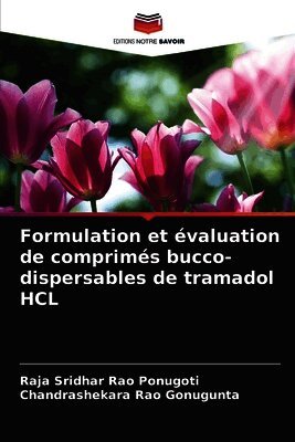 Formulation et évaluation de comprimés bucco-dispersables de tramadol ...