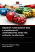 Étudier l'utilisation des compléments alimentaires chez les enfants ...