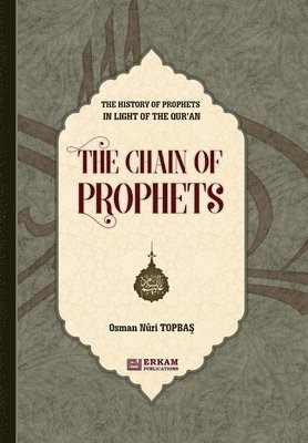 History of Prophet in Light of the Qur'an [The Chain of Prophets ...