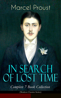 IN SEARCH OF LOST TIME - Complete 7 Book Collection (Modern Classics ...