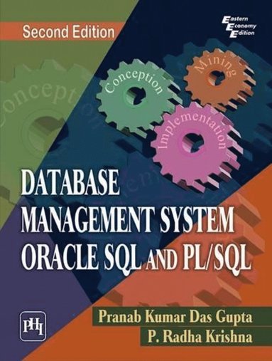 Database Management System Oracle SQL and PL/SQL - Pranab Kumar Das Gupta, P Radha Krishna ...