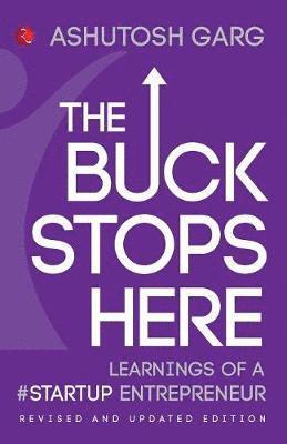 Buck Stops Here - Ashutosh Garg - Häftad (9788129123695) | Bokus