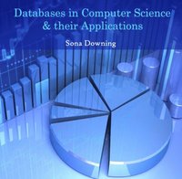 Databases in Computer Science & their Applications - Ebok - Sona Downing (9788132317227) | Bokus