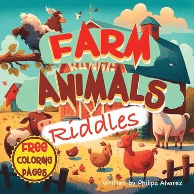 Farm Animals Riddles and Coloring Pages for Kids - Philipa Alvarez ...