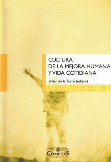 Cultura de la mejora humana y vida cotidiana - Ebok - Javier De La Torre Diaz (9788484686606 ...
