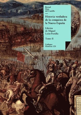 Historia verdadera de la conquista de la Nueva España - Bernal Díaz Del ...