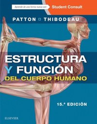 Estructura y funciÃ³n del cuerpo humano - Ebok - Gary A Thibodeau ...