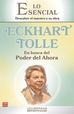 Eckhart Tolle (En Busca del Poder del Ahora) / Eckhart Tolle (in Search ...