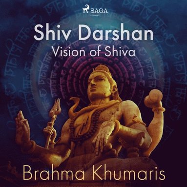 Shiv Darshan Vision of Shiva - Ljudbok - Khumaris (9788711675410) | Bokus