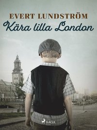 Kära Lilla London - Ebok - Evert Lundström (9788726539769) | Bokus