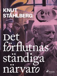 Det förflutnas ständiga närvaro - Ebok - Knut Ståhlberg (9788726992199 ...