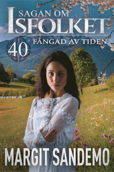 Fångad av tiden: Sagan om Isfolket 40 - Ebok - Margit Sandemo (9788742800393) | Bokus