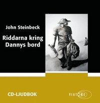 Riddarna kring Dannys bord - John Steinbeck - CD-bok (9788771830668 ...