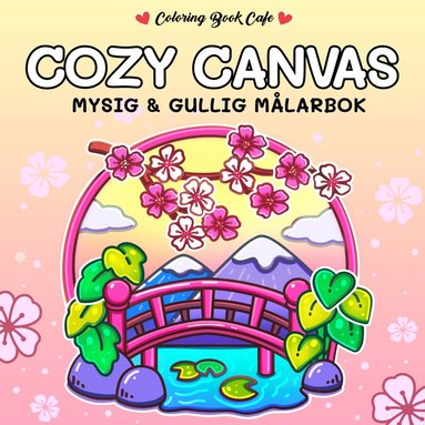 Cozy Canvas. Mysig och gullig Cozy Coloring målarbok från Coloring Book ...
