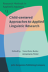 Child-centered Approaches to Applied Linguistic Research - Yuko Goto ...
