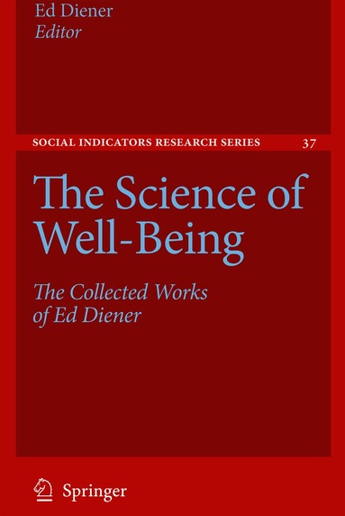 Science of Well-Being - Ed Diener - Häftad (9789048123490) | Bokus