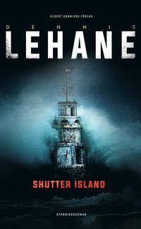 Shutter Island - Patient 67 - Ebok - Dennis Lehane (9789100175894) | Bokus