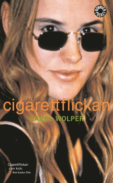 Cigarettflickan - Carol Wolper - Pocket | Bokus