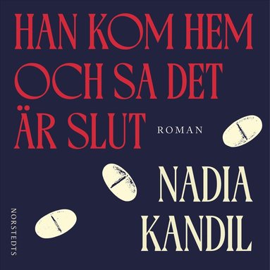 han kom hem och sa det är slut - Ljudbok - Nadia Kandil (9789113134031 ...