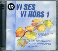 Vi ses! Vi hörs! - hörövningar - Eva Cerú - CD-bok (9789126942845) | Bokus