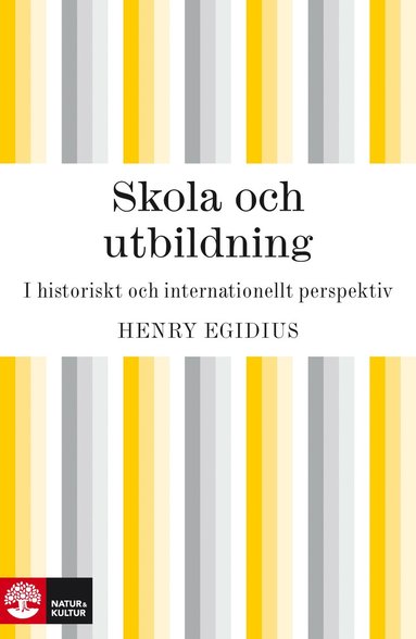 Skola och utbildning - Ebok - Henry Egidius (9789127122918) | Bokus