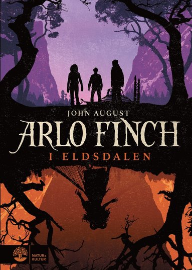 Arlo Finch i Eldsdalen - John August - Bok (9789127154490) | Bokus