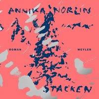 Stacken - Ljudbok - Annika Norlin (9789127184145) | Bokus