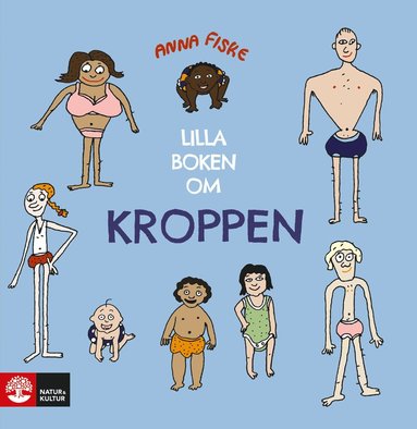 Lilla boken om kroppen - Anna Fiske - Kartonnage (9789127188525) | Bokus