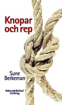 Knopar Och Rep - Sune Berkeman - Spiral (9789127353138) | Bokus