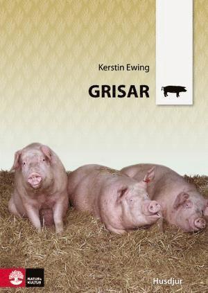 Grisar - Kerstin Ewing - Häftad (9789127414020) | Bokus