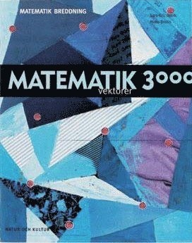 Matematik 3000 Breddning Linjär optimering - Lars-Eric Björk, Hans ...
