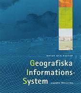 GIS - Geografiska informationssystem Lärobok - Anders Wellving - Häftad ...